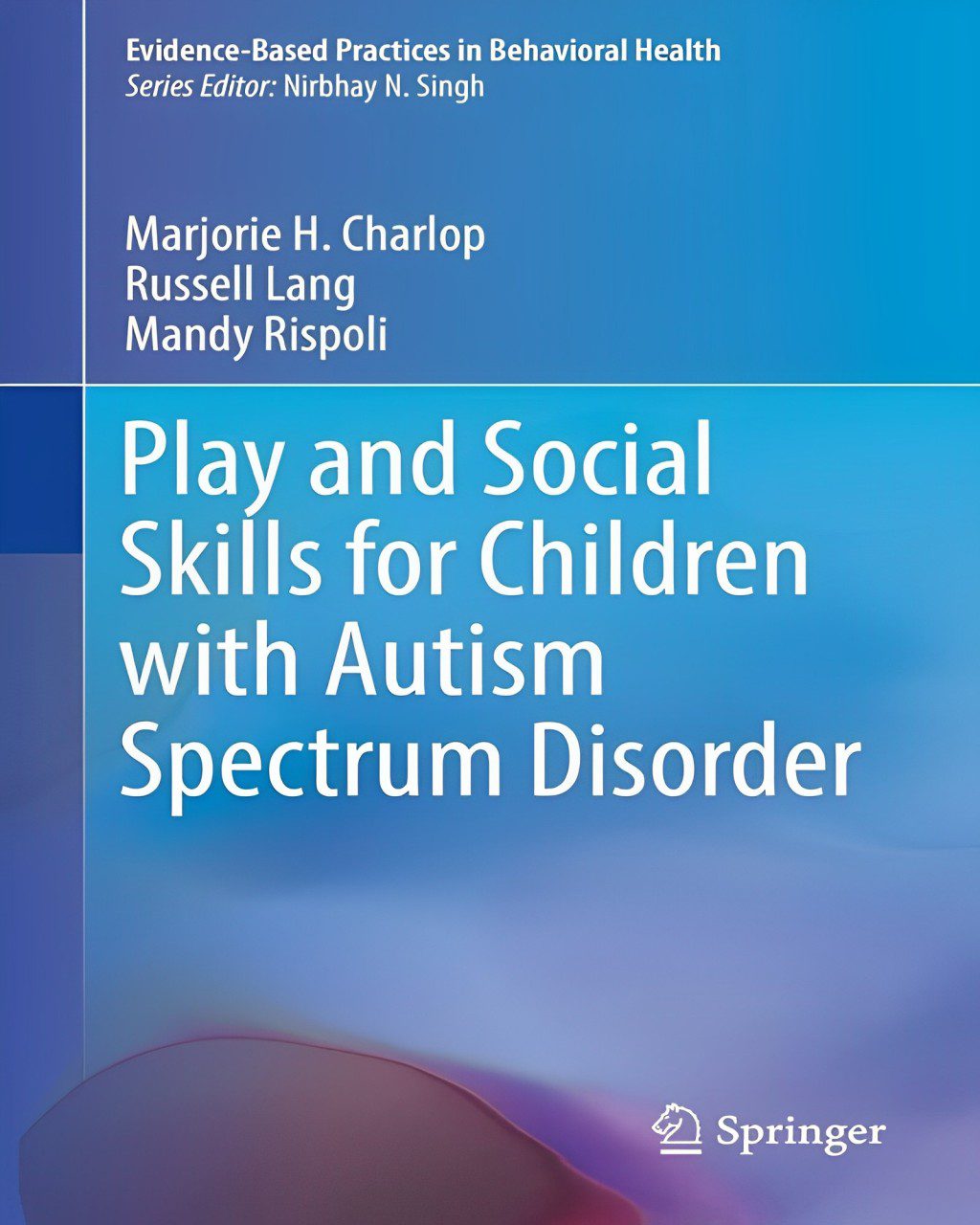 Play and Social Skills for Children with Autism Spectrum Disorder ...